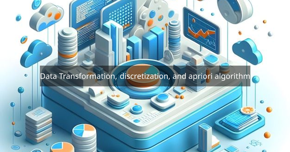 Data Transformation Discretization And Apriori Algorithm 2230