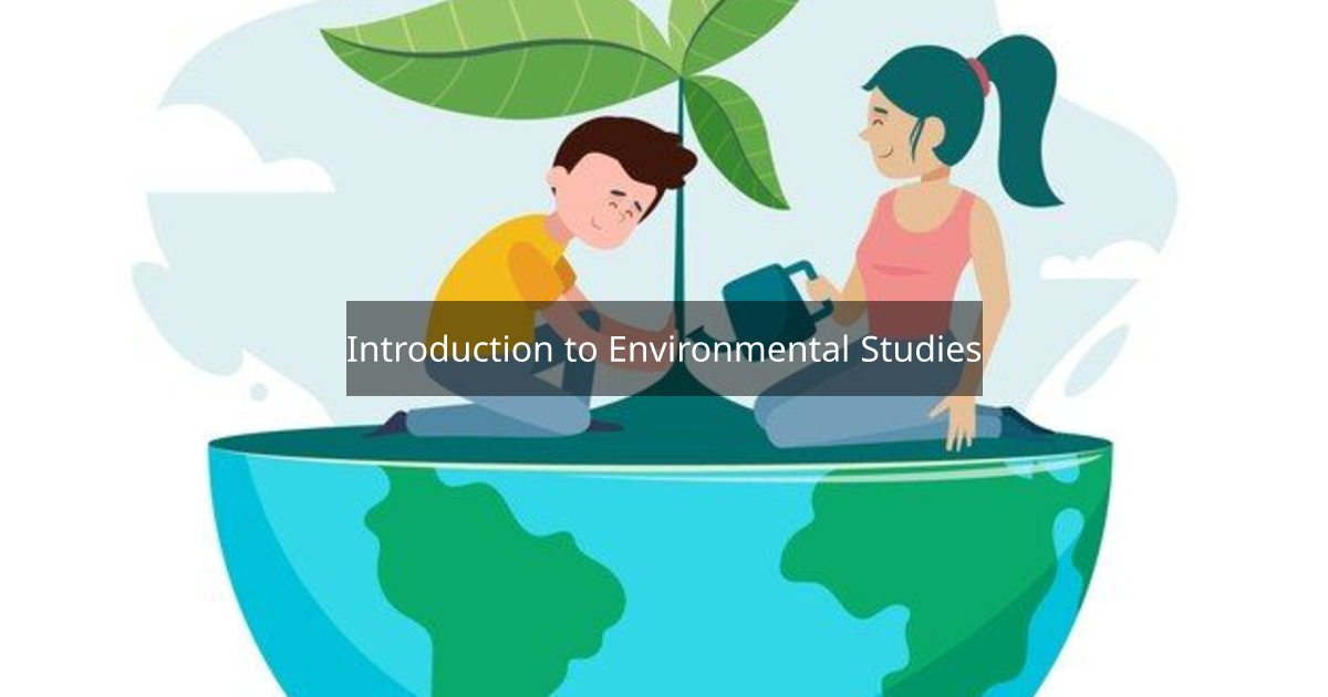 Introduction to Environmental Studies