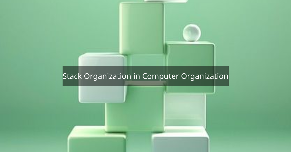 Stack Organization in Computer Organization Stack Organization in Computer Organization