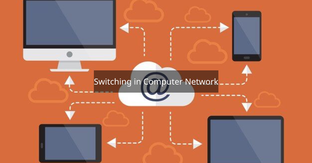 Switching in Computer Network