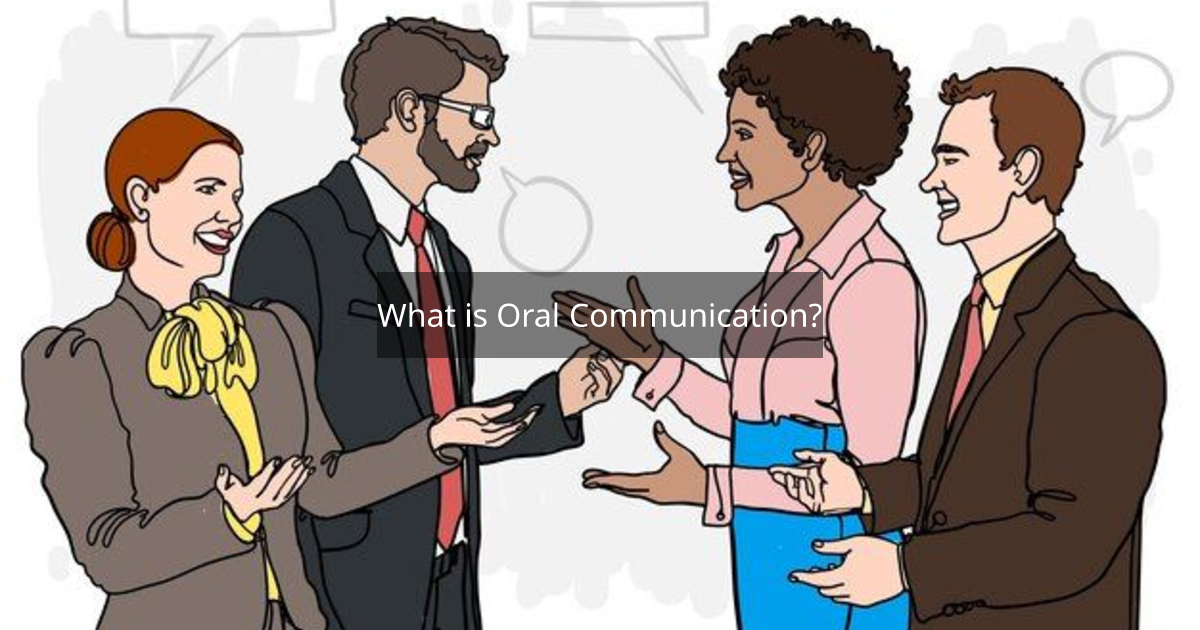 What is Oral Communication?